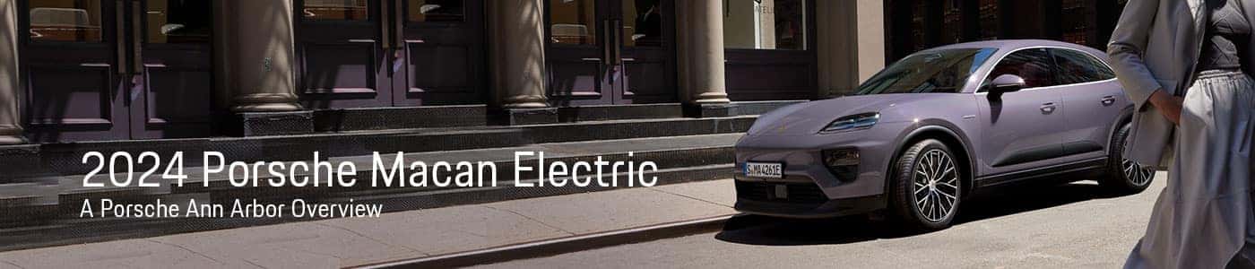2024 Porsche Macan Electric Specs, Review, Price, & Trims | Porsche Ann ...