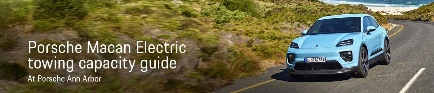 Porsche Macan EV Towing Capacity - 2025 Model Tow Guide with Specs
