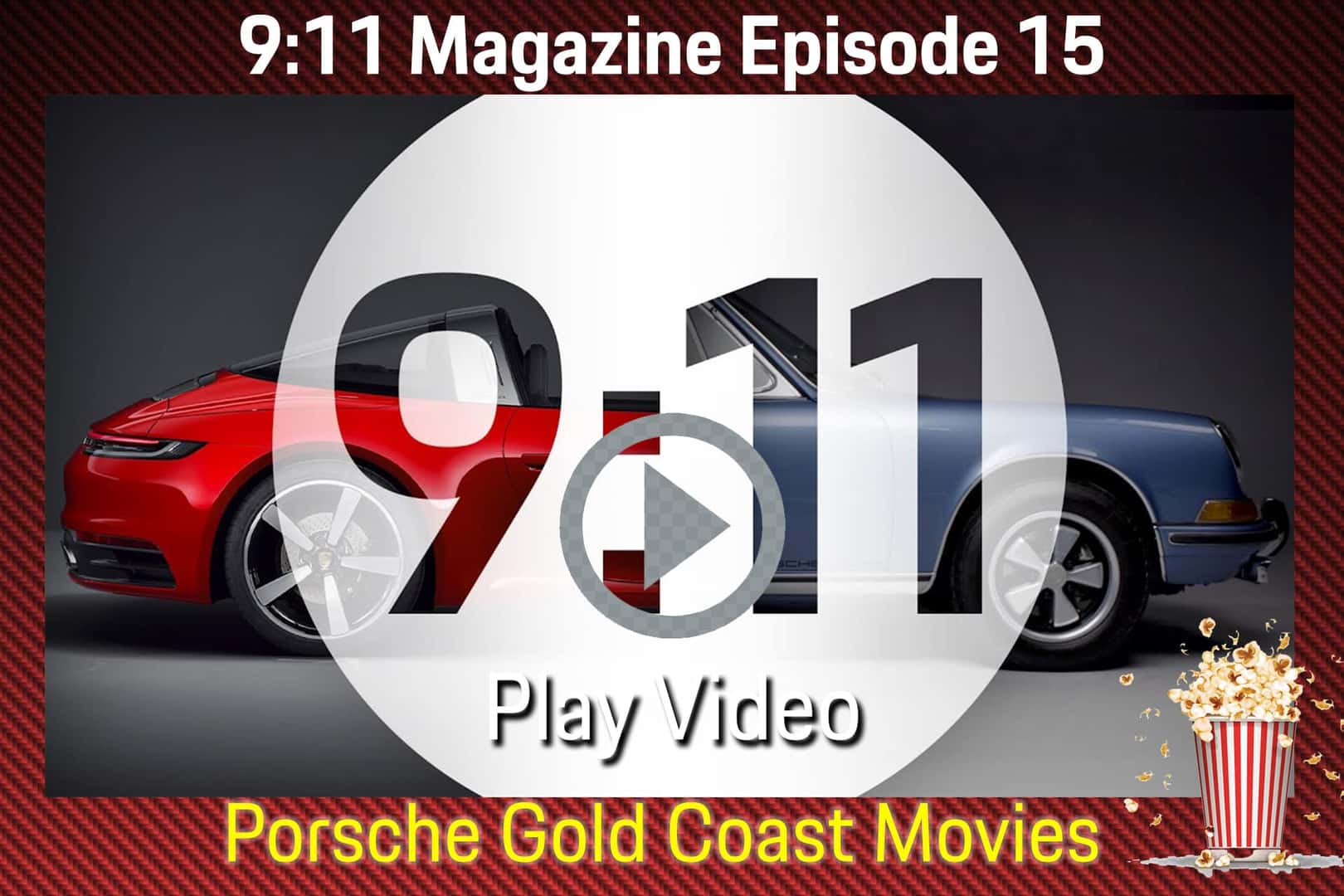 9:11 Magazine Episode 15: THE BEAUTY | Porsche Gold Coast